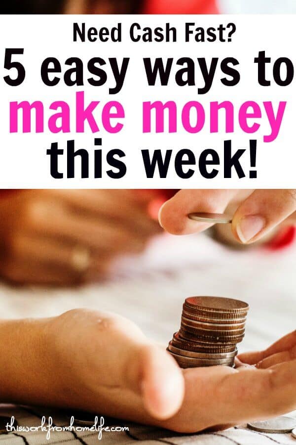 5 Ways To Make Money Quickly That Will Work This Week - This Work From ...