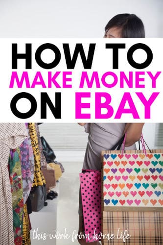 How To Make Money On eBay - This Work From Home Life