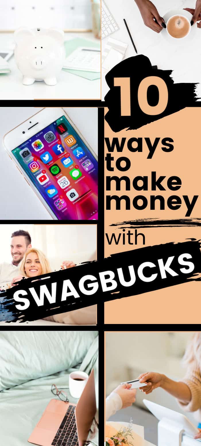 10 Ways To Earn Money With Swagbucks