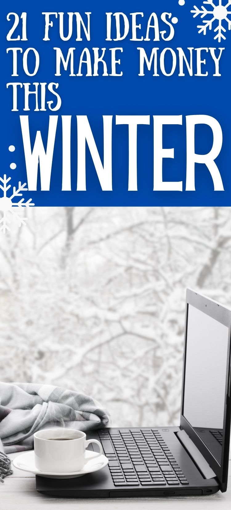 21 Ways To Make Money In The Winter
