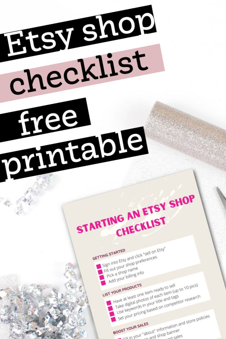 Starting An Etsy Shop Checklist PDF {Free printable}