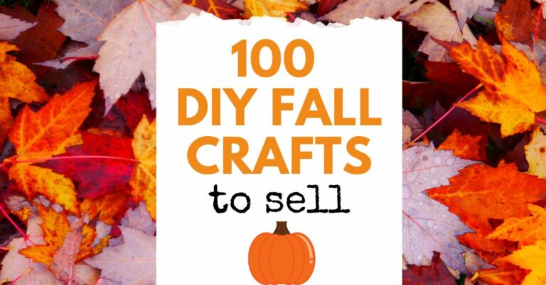 100 Fall Crafts To Sell For A Profit