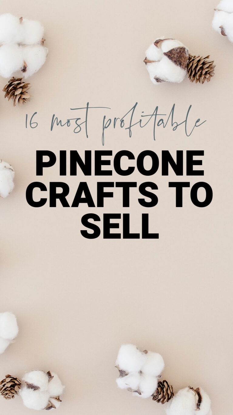 16 Pinecone Crafts To Sell For A Profit