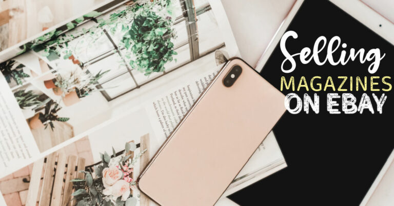 Ultimate Guide To Selling Magazines on eBay