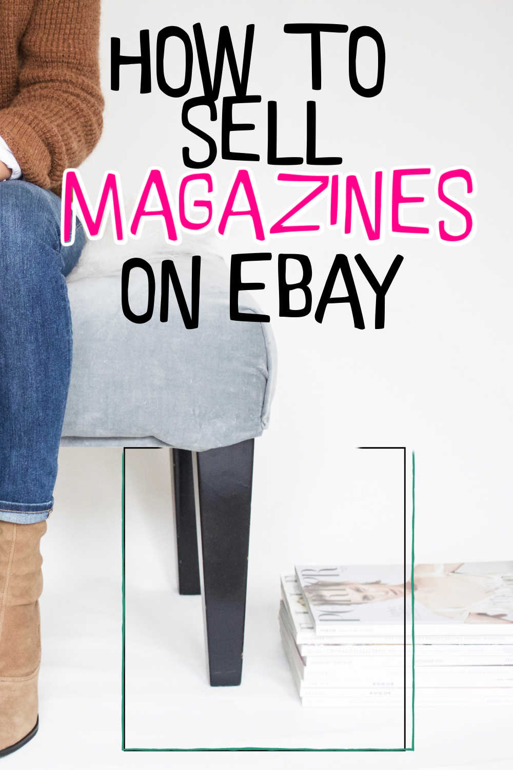 Ultimate Guide To Selling Magazines on eBay