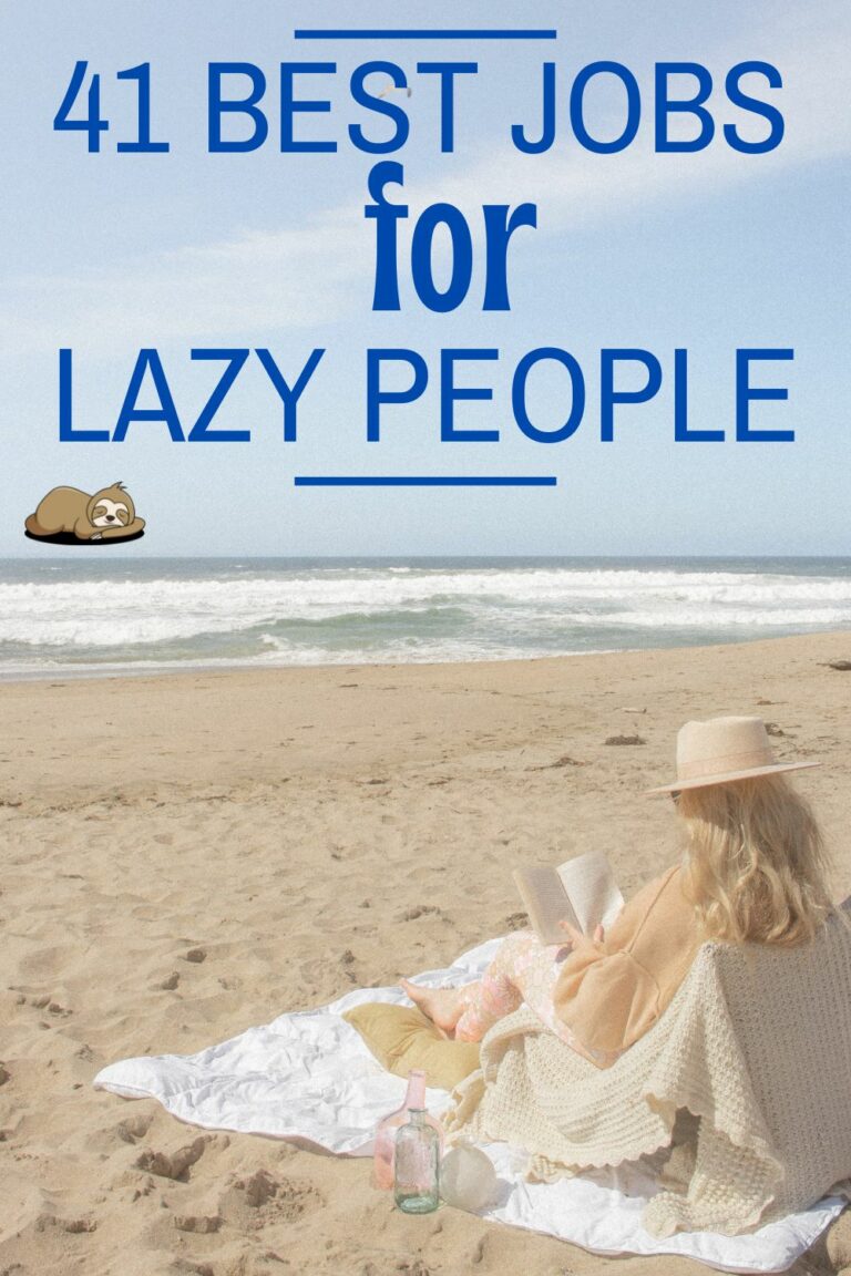 41 Best Jobs for Lazy People In 2025