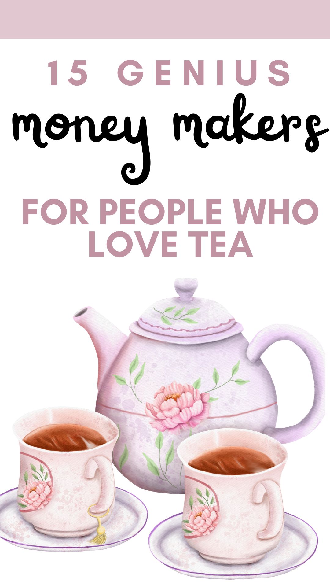 15 Genius Ways To Get Paid To Drink Tea