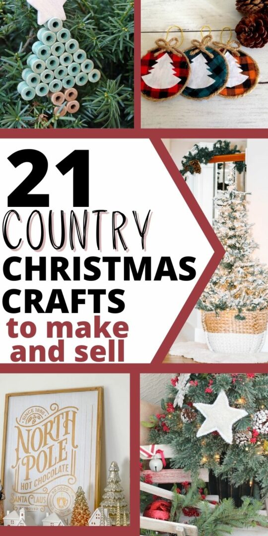 21 Country Christmas Crafts To Make And Sell