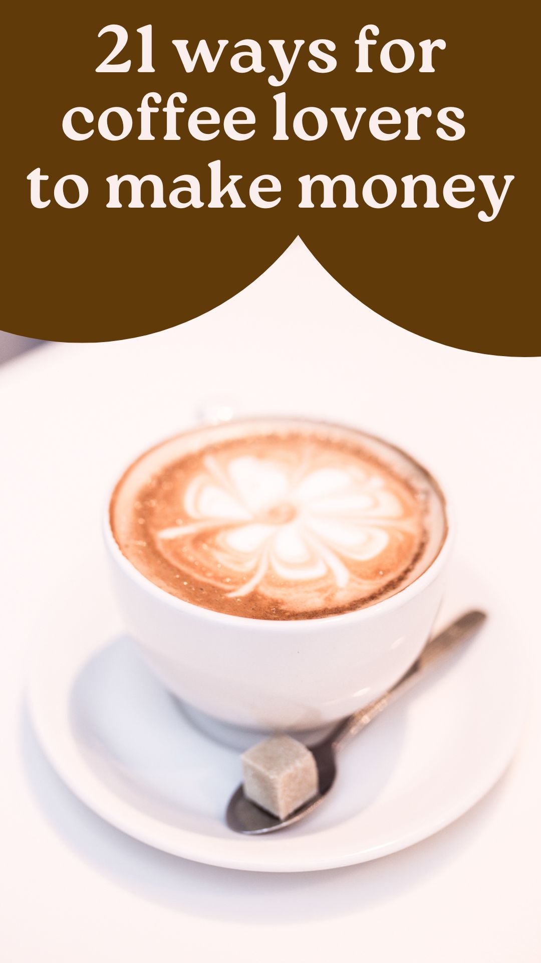 21 Fun Ways To Get Paid To Drink Coffee